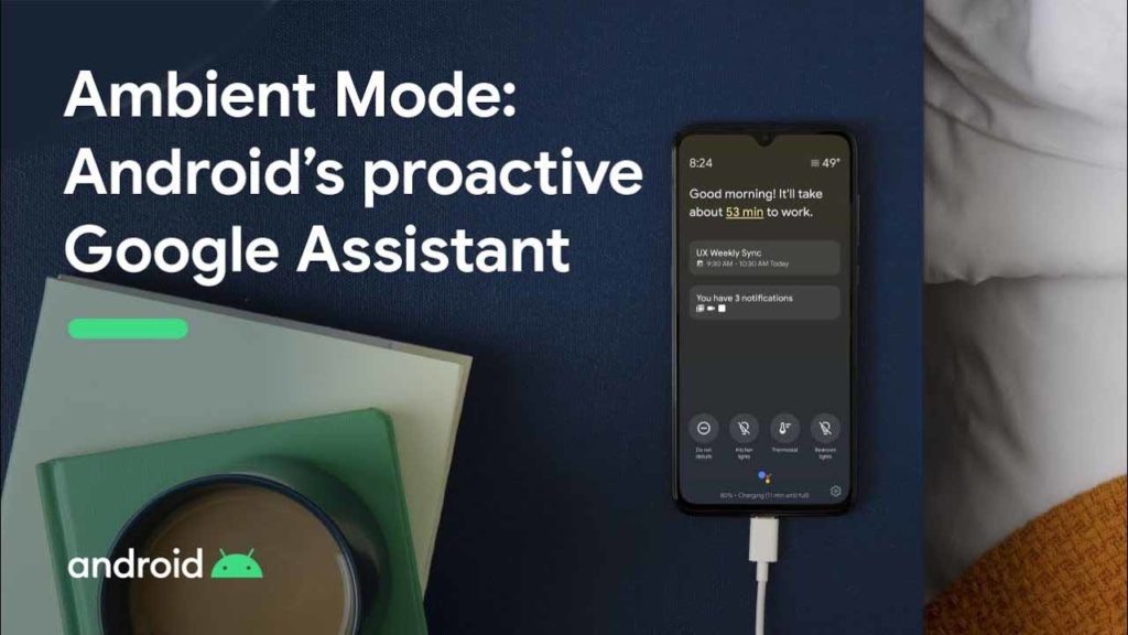 Google launches Android Ambient Mode - FileHippo News